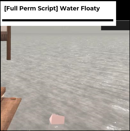 Second Life Marketplace - [Full Perm Script] Water Floaty